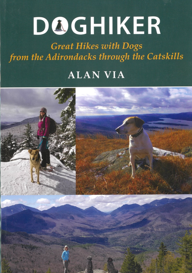 Doghiker: Great Hikes with Dogs from the Adirondacks through the ...